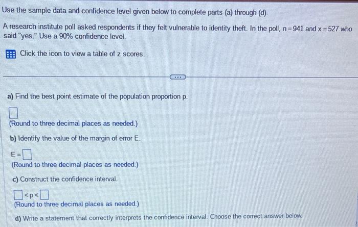 Solved Use the sample data and confidence level given below | Chegg.com