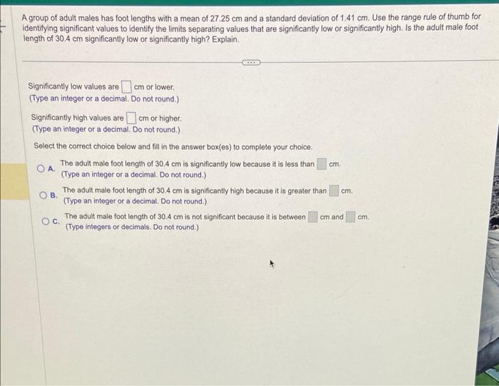Solved A group of adult males has foot lengths with a mean | Chegg.com