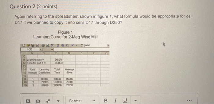 Solved Question 2 (2 points) Again referring to the | Chegg.com