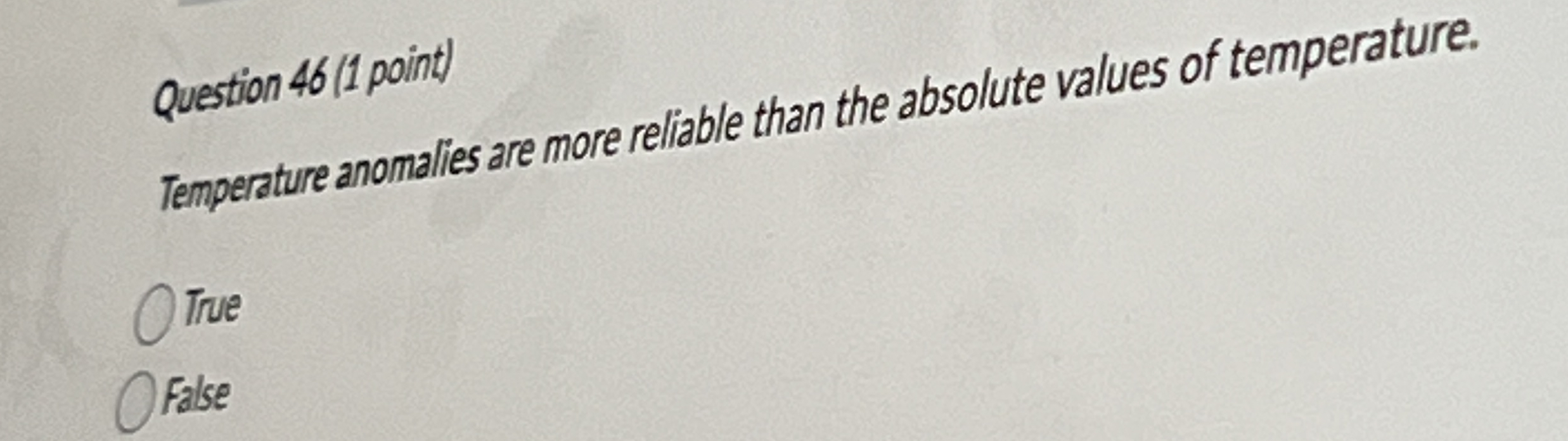 Solved Question 46 (1 ﻿point)Temperature anomalies are more | Chegg.com