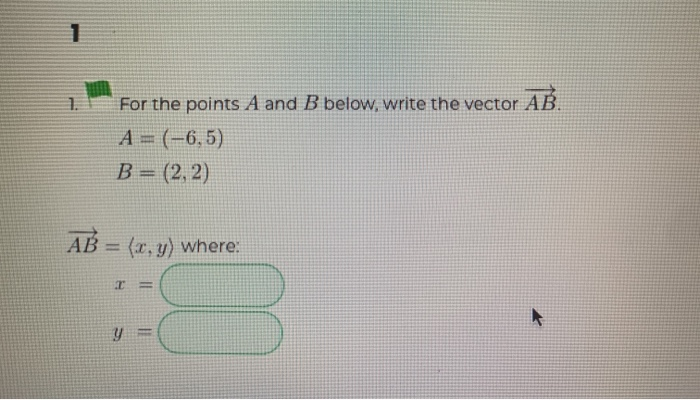 Solved **For the points A and B below, write the vector AB. | Chegg.com