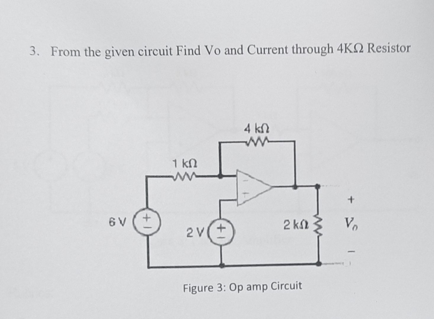 Solved From the given circuit Find Vo and Current through | Chegg.com