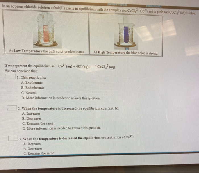 Solved In an aqueous chloride solution cobalt(II) exists in | Chegg.com