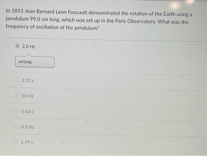 Solved In 1851 Jean Bernard Leon Foucault demonstrated the | Chegg.com