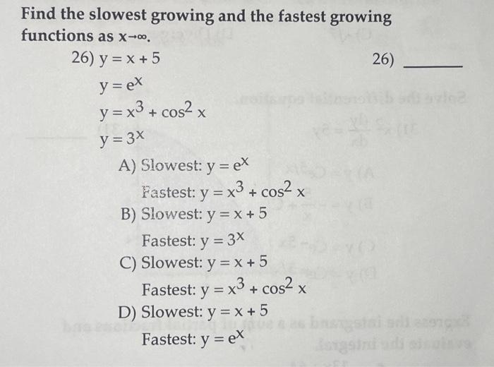 Solved Find the slowest growing and the fastest growing | Chegg.com