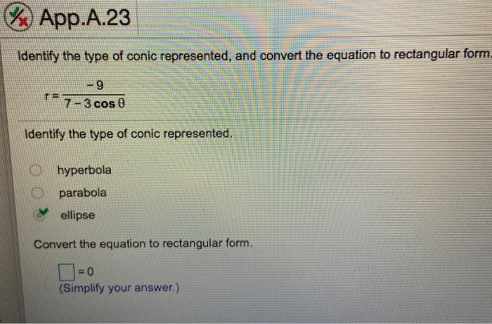 Solved App.A.23 Identify the type of conic represented, and | Chegg.com