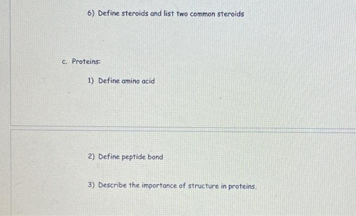 Solved 6) Define steroids and list two common steroids c. | Chegg.com