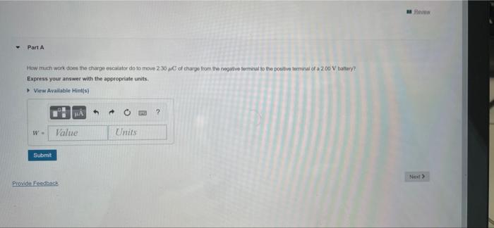 Solved R Part A How much work does the charge escalator do | Chegg.com