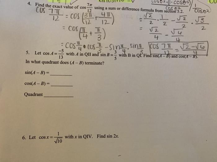 Solved 4. Find the exact value of cos 7л COS 7 I cose 12 √2 | Chegg.com
