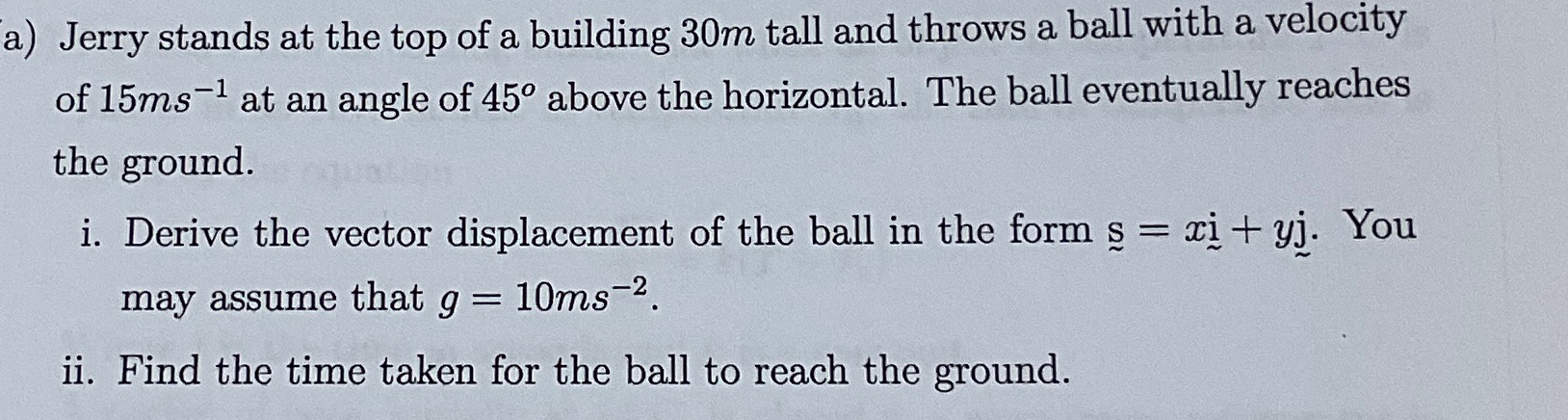 Solved a) ﻿Jerry stands at the top of a building 30m ﻿tall | Chegg.com