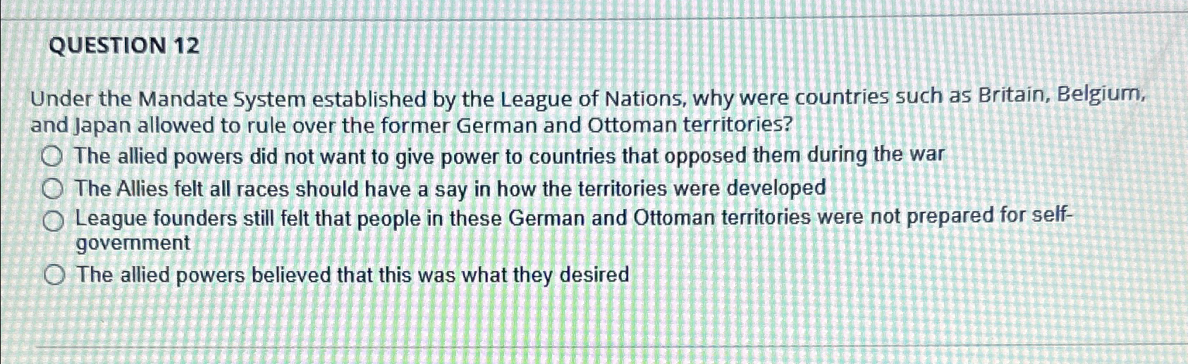 Solved QUESTION 12Under the Mandate System established by | Chegg.com