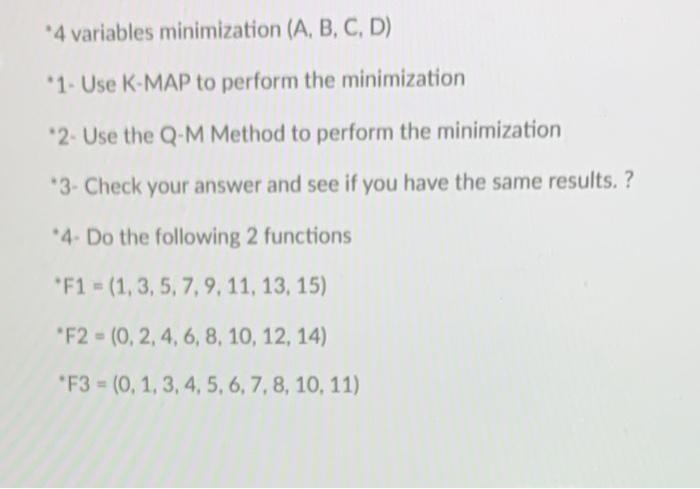 Solved "4 variables minimization (A, B, C. D) '1- Use K-MAP | Chegg.com