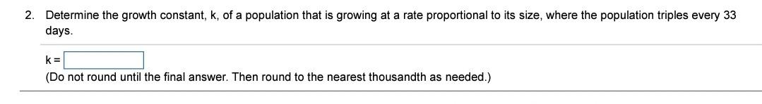 Solved 2. Determine the growth constant, k, of a population | Chegg.com