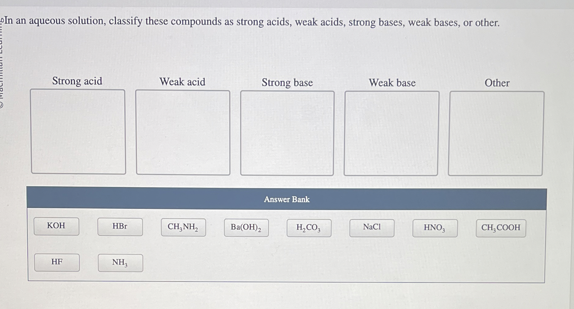 Solved oIn an aqueous solution, classify these compounds as | Chegg.com