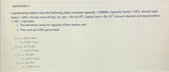 Solved A generating station has the following data: | Chegg.com