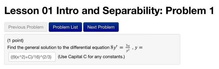 Solved Lesson 01 Intro and Separability: Problem 1 (1 point) | Chegg.com