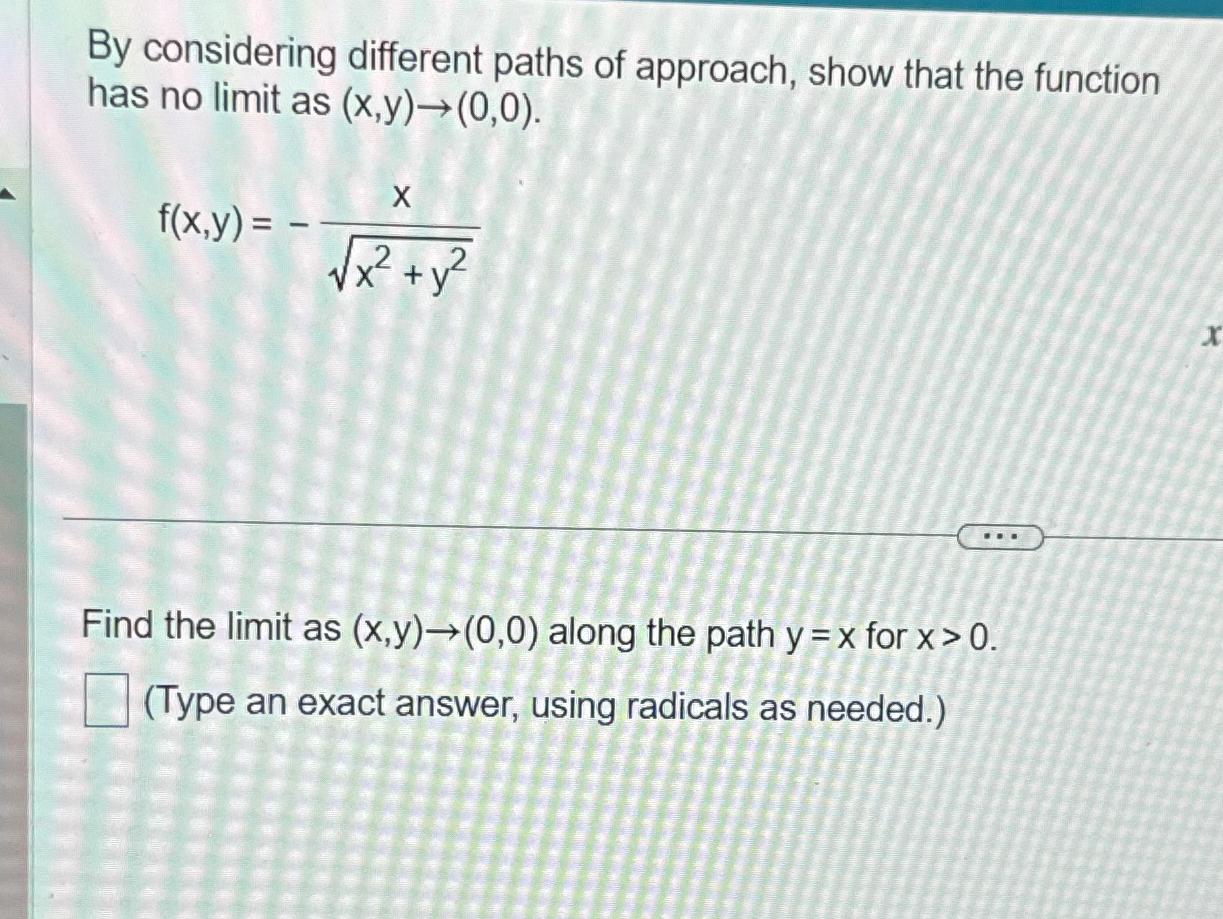 Solved By considering different paths of approach, show that | Chegg.com