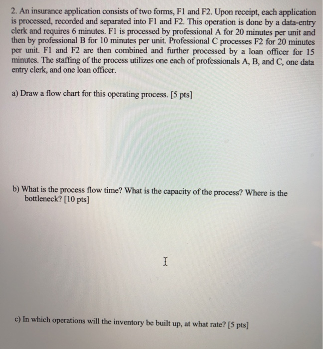 Solved 2. An insurance application consists of two forms, F1 | Chegg.com