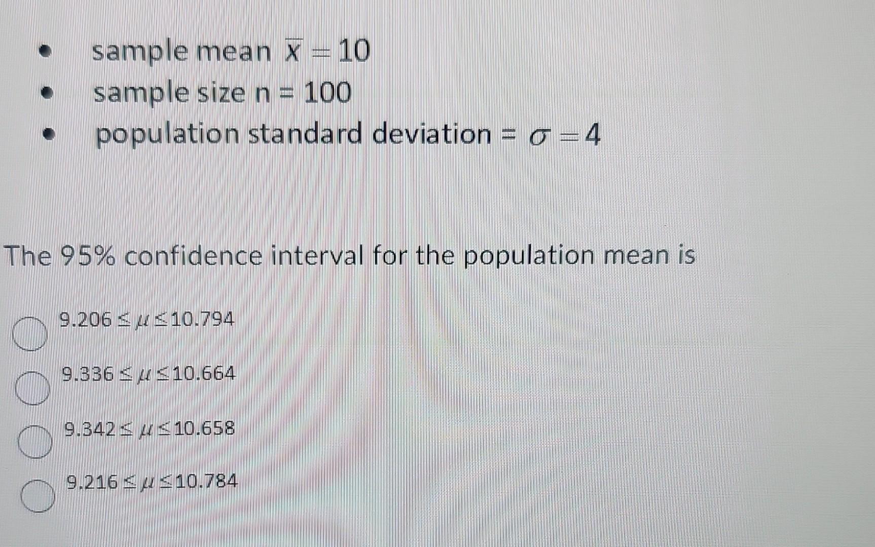Solved sample mean xˉ=10 sample size n=100 population | Chegg.com