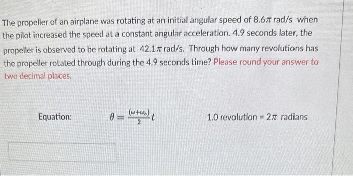 Solved The propeller of an airplane was rotating at an | Chegg.com