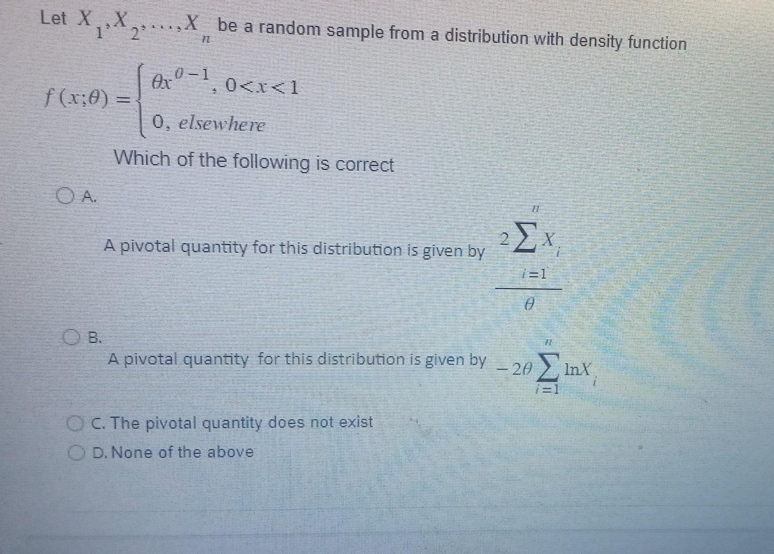 Solved Let X1,X2,…,Xn be a random sample from a distribution | Chegg.com
