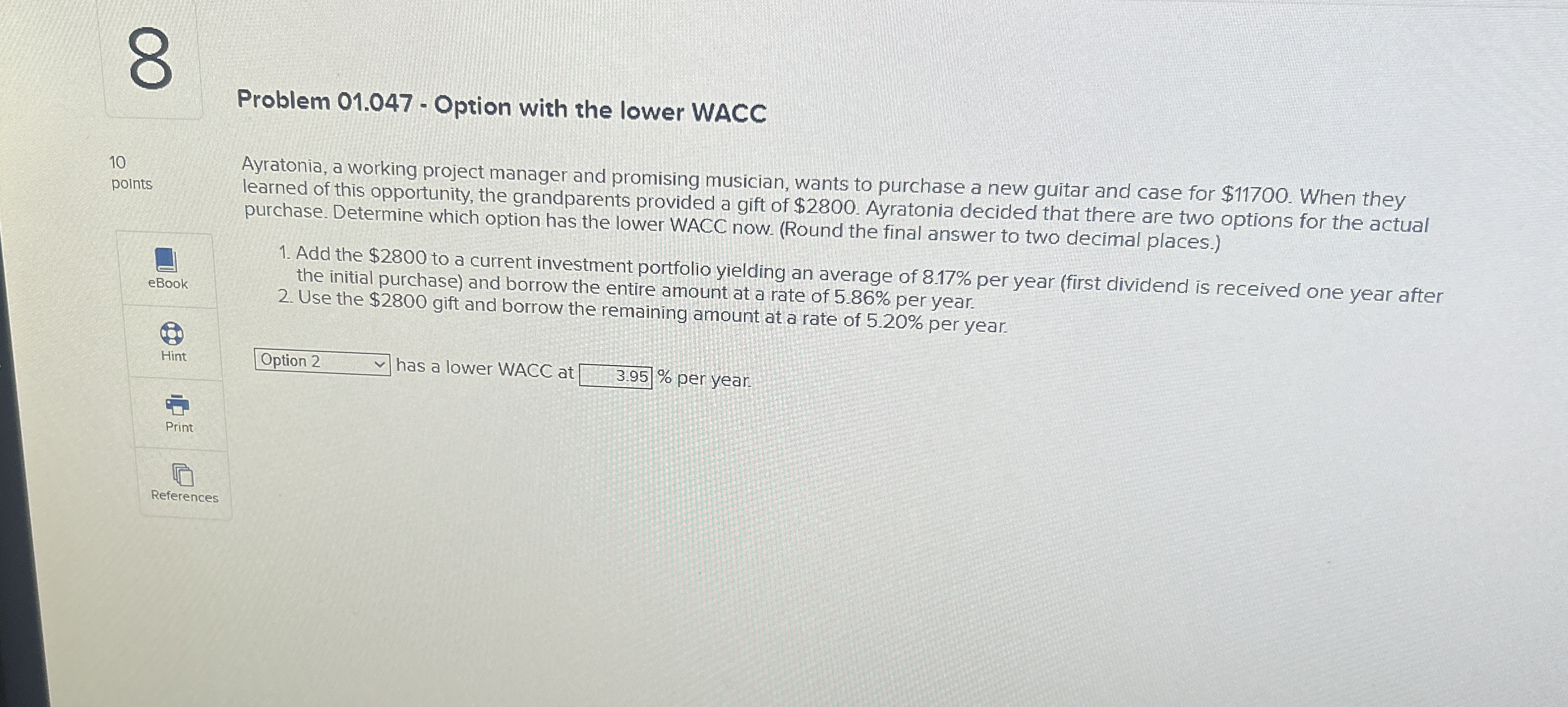 Problem 01.047- ﻿Option with the lower WACC10 | Chegg.com