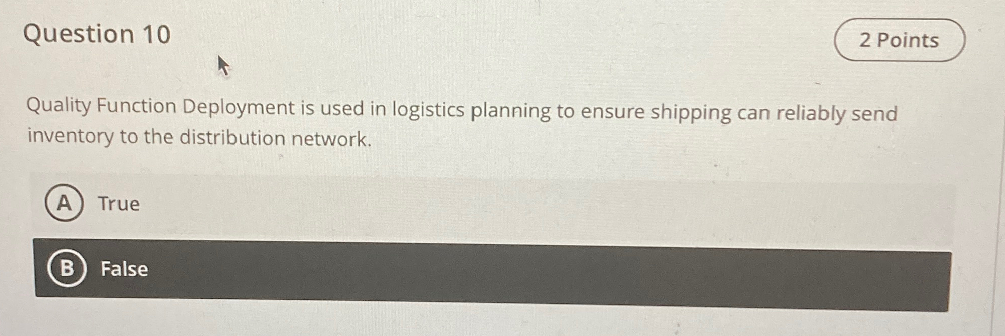 Solved Question 10Quality Function Deployment is used in | Chegg.com