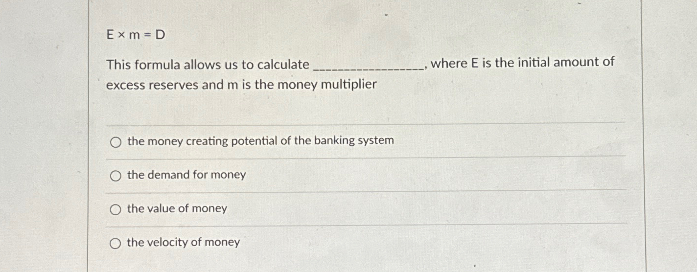 Solved E×m=DThis formula allows us to calculate ﻿where E | Chegg.com