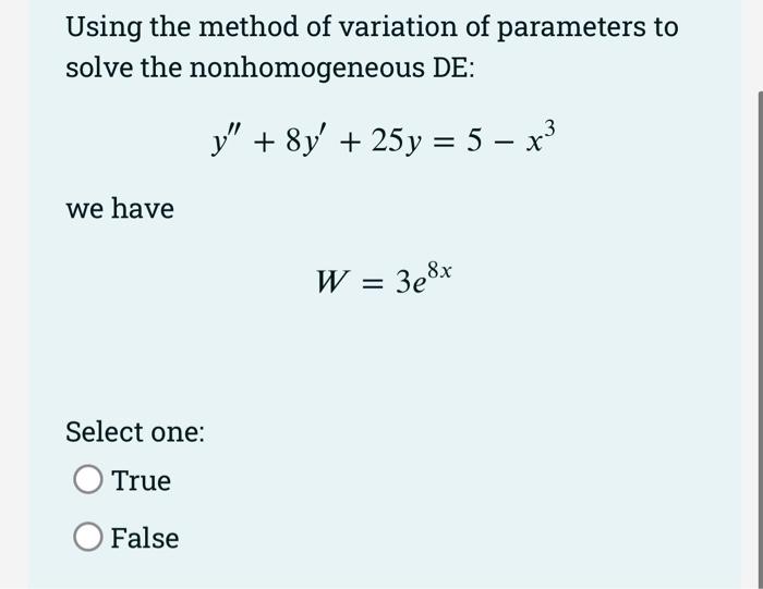 Solved Using the method of variation of parameters to solve | Chegg.com