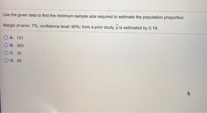 Solved Use the given data to find the minimum sample size | Chegg.com
