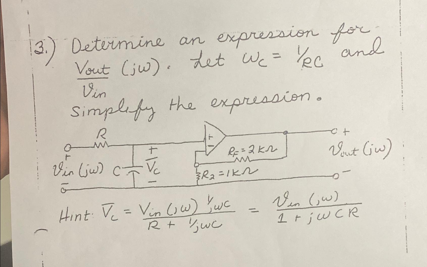 Solved 3.) ﻿Determine an expression for Vout Vin (jω). ﻿Let | Chegg.com