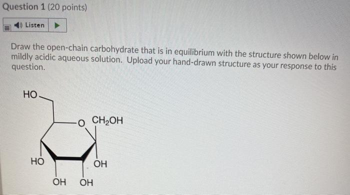 Solved Question 1 (20 points) Listen Draw the open-chain | Chegg.com
