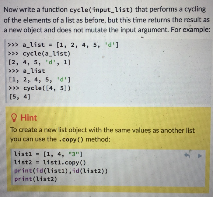 Solved Now write a function cycle(input_list) that performs | Chegg.com