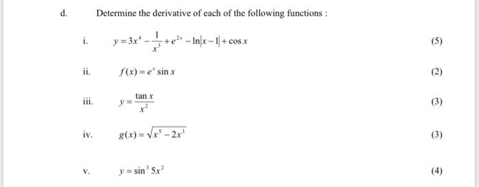 Solved d. Determine the derivative of each of the following | Chegg.com