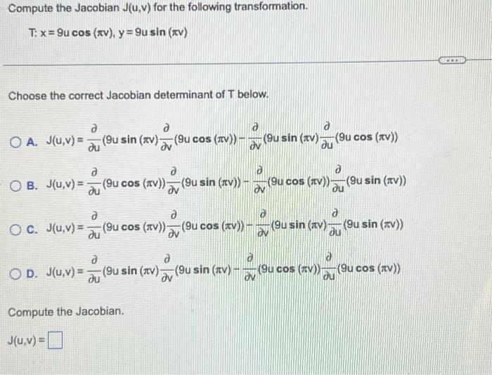 Solved Compute the Jacobian J(u,v) for the following | Chegg.com