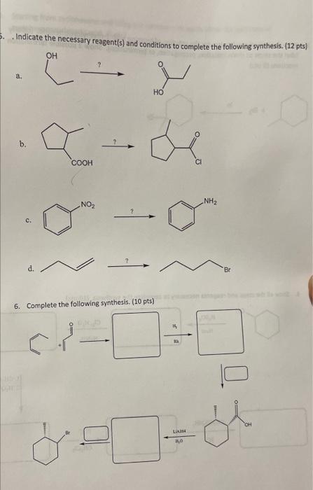 Solved . Indicate the necessary reagent(s) and conditions to | Chegg.com