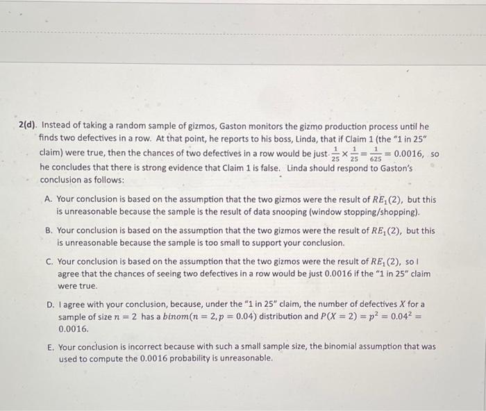 Solved 2(d). Instead of taking a random sample of gizmos, | Chegg.com