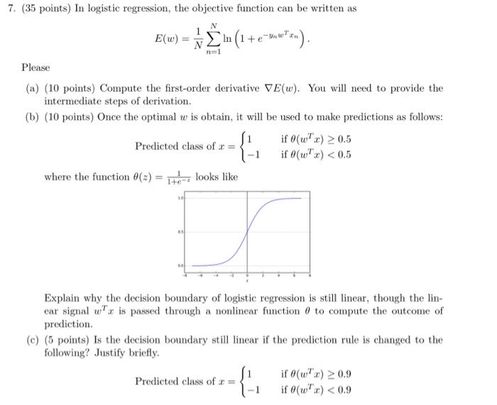 Solved 7. (35 points) In logistic regression, the objective | Chegg.com