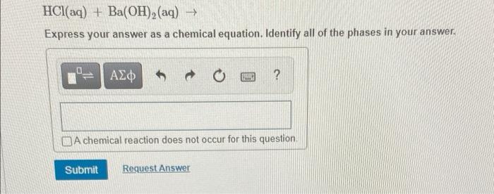 Solved HCl(aq) + Ba(OH)2(aq) → Express your answer as a | Chegg.com