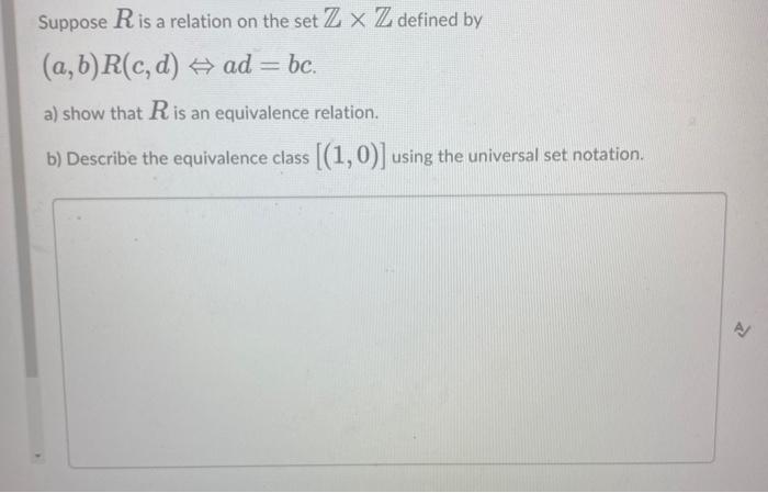 Solved Suppose R is a relation on the set Z x Z defined by | Chegg.com