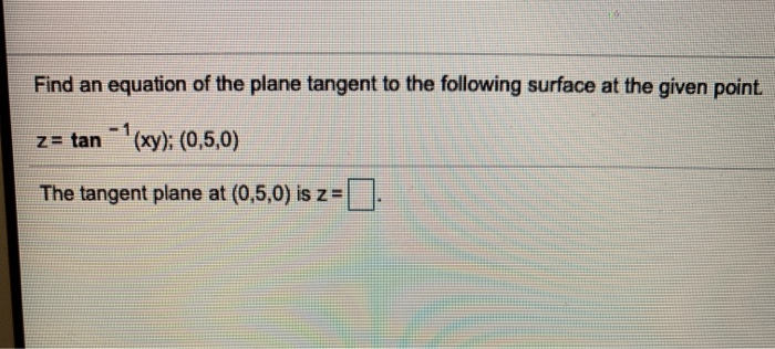 Solved Find an equation of the plane tangent to the | Chegg.com