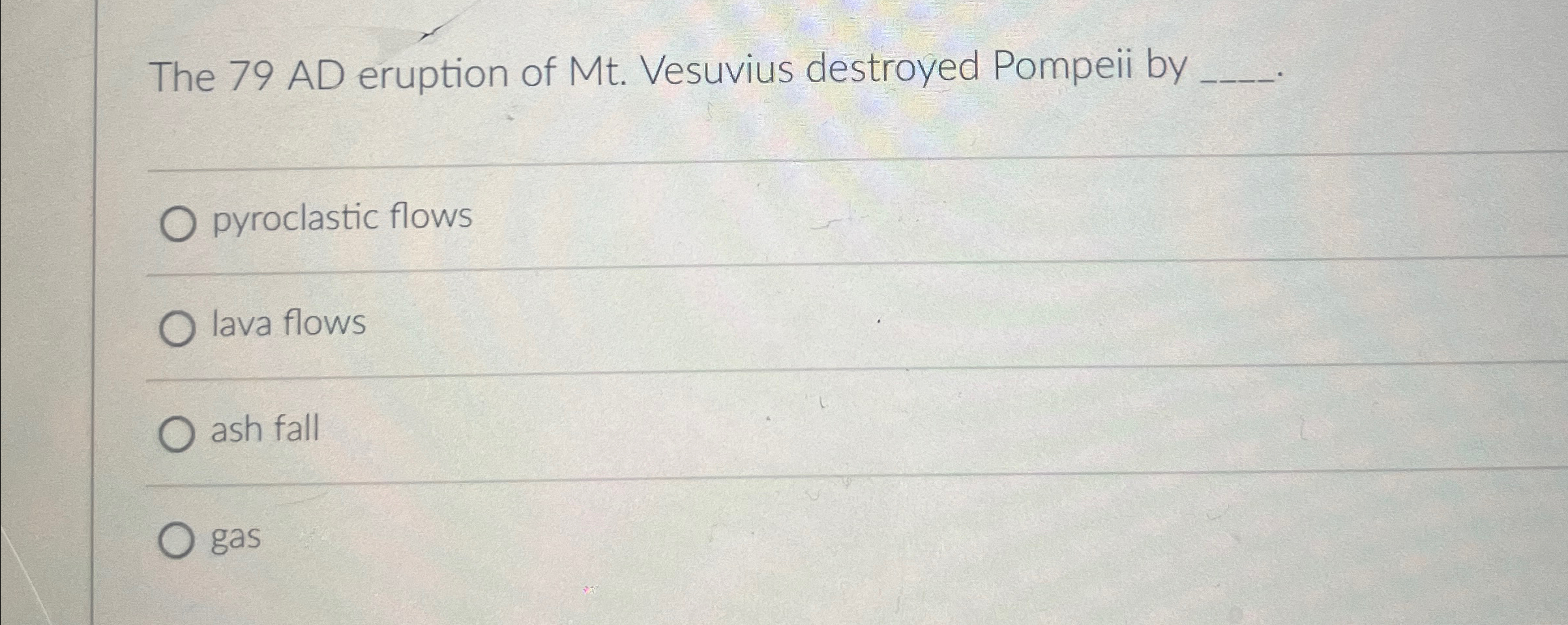 Solved The 79 ﻿AD eruption of Mt. ﻿Vesuvius destroyed | Chegg.com