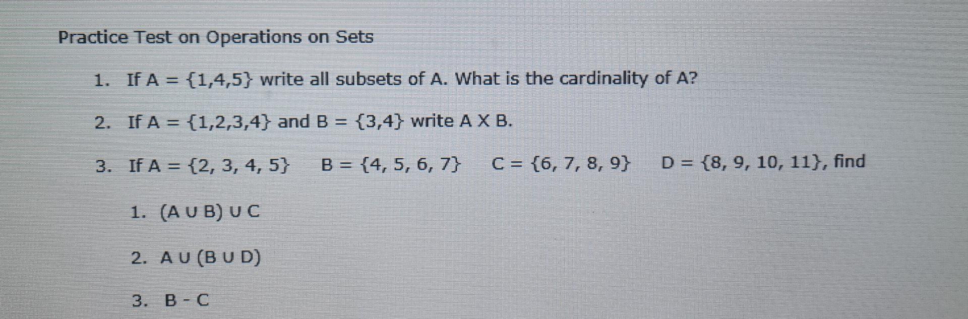 Solved Practice Test on Operations on Sets 1. If A = {1,4,5} | Chegg.com