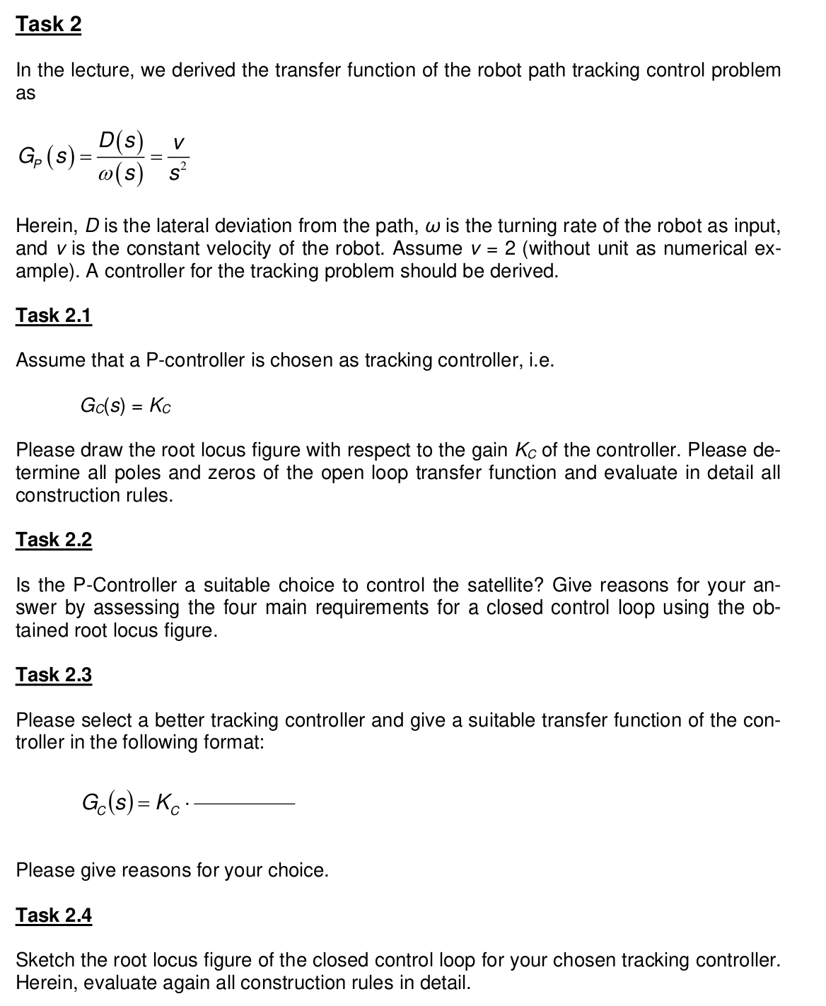 Solved Task 2In the lecture, we derived the transfer | Chegg.com