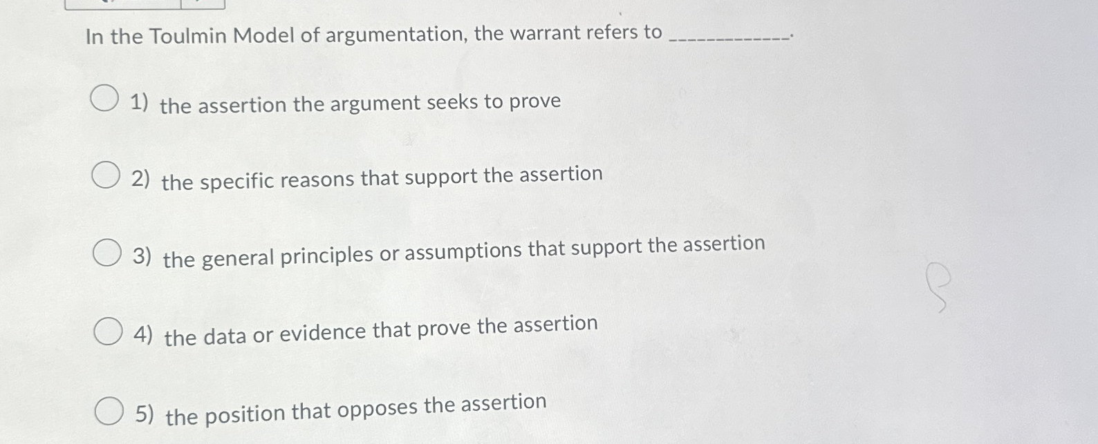 Solved In the Toulmin Model of argumentation, the warrant | Chegg.com