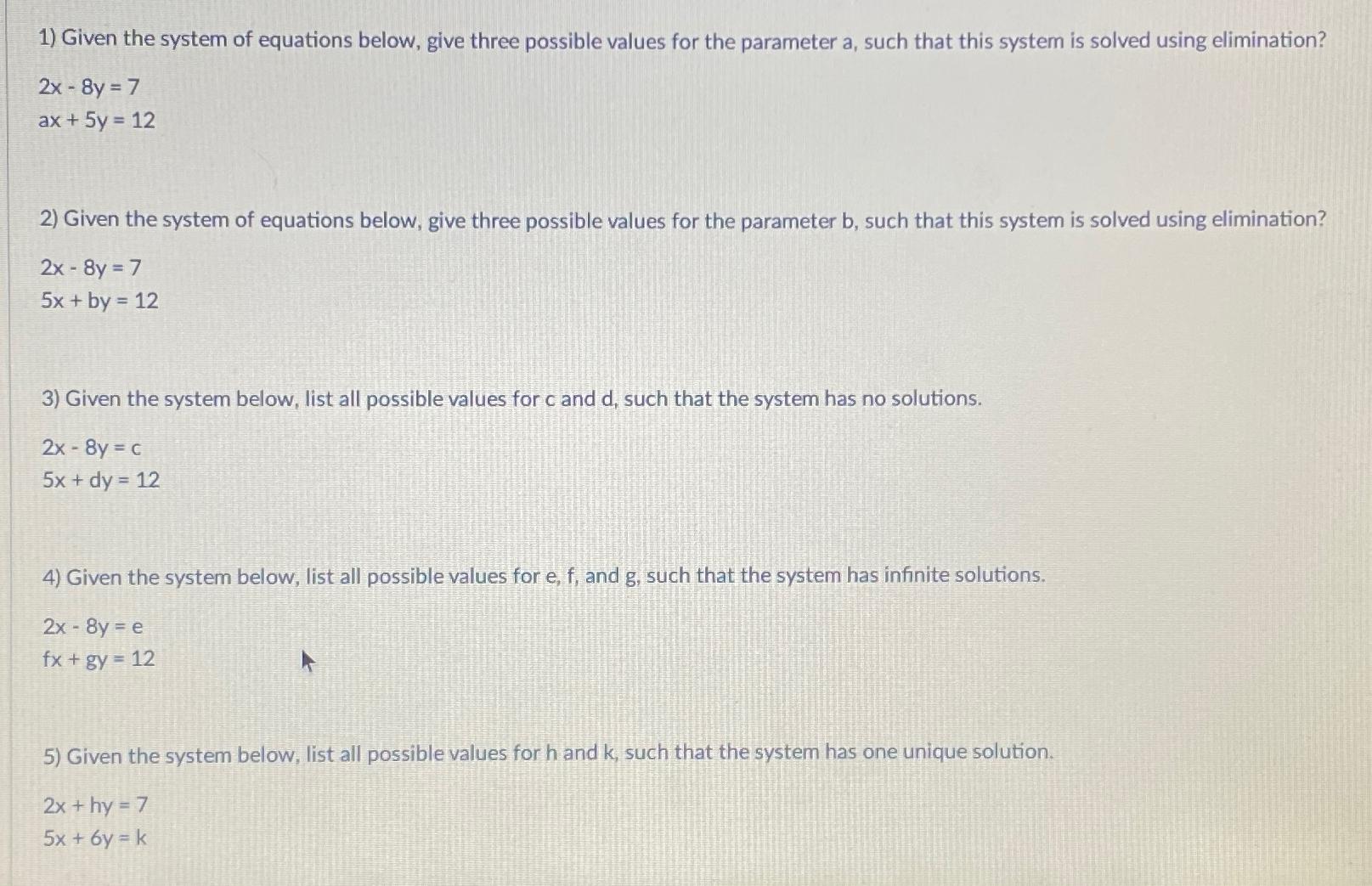 Solved Given the system of equations below, give three | Chegg.com