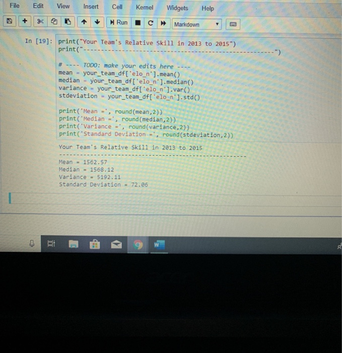 Solved Edit View Insert Cell Kernel Widgets Help Not Trusted | Chegg.com