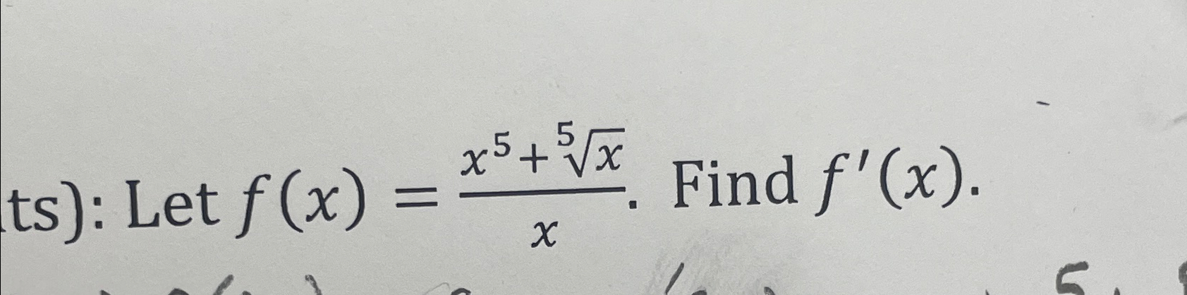 Solved Let f(x)=x5+x5x. ﻿Find f'(x) | Chegg.com