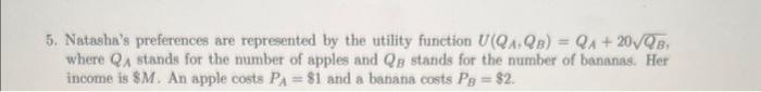 Solved 5. Natasha's preferences are represented by the | Chegg.com