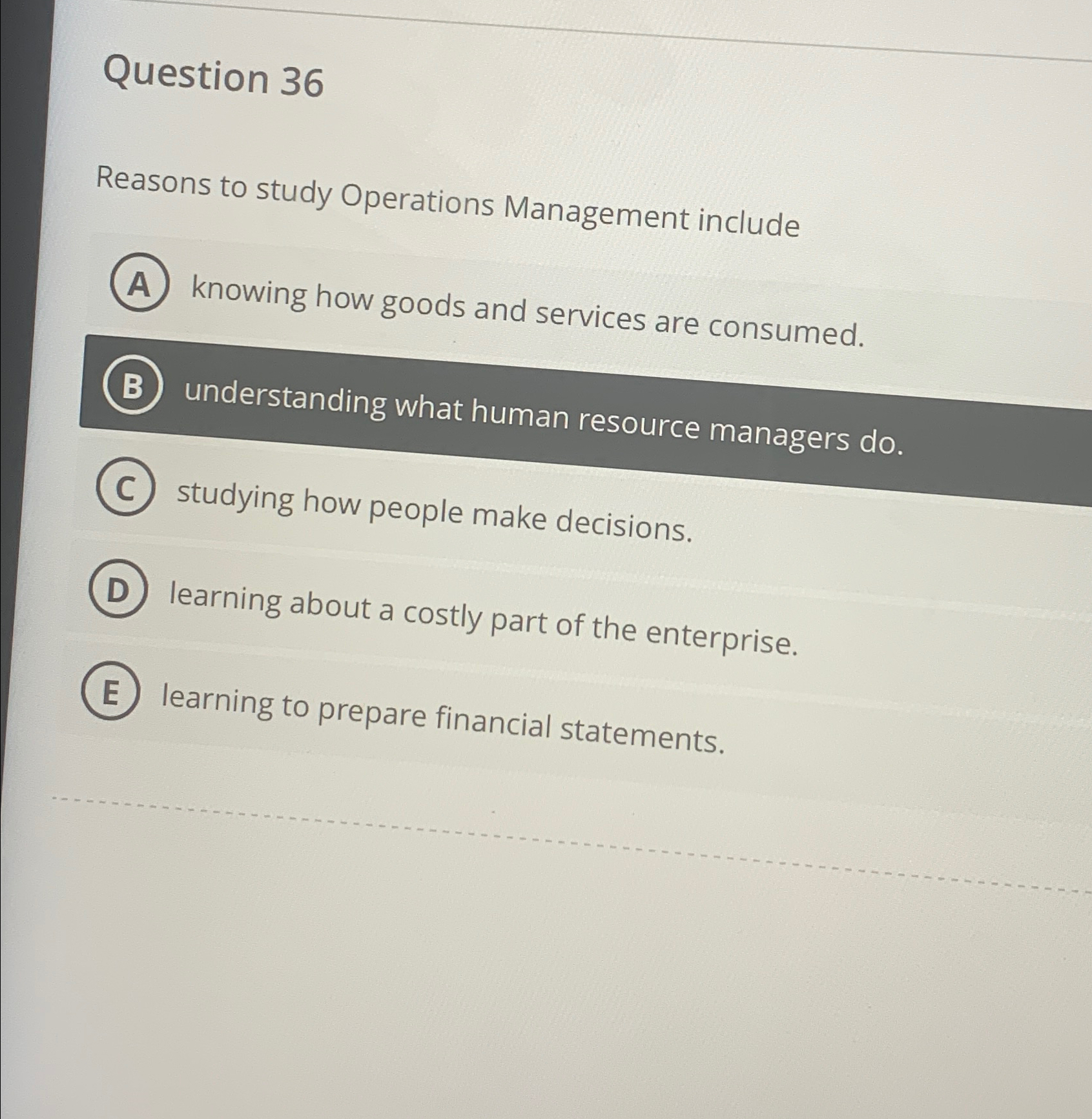 Solved Question 36Reasons to study Operations Management | Chegg.com